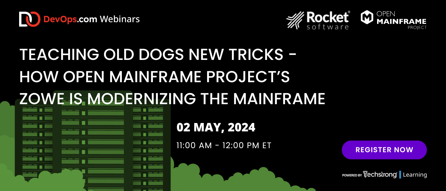 Teaching Old Dogs New Tricks - How Open Mainframe Project’s Zowe is Modernizing the Mainframe