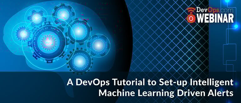 A Devops Tutorial To Set Up Intelligent Machine Learning Driven Alerts