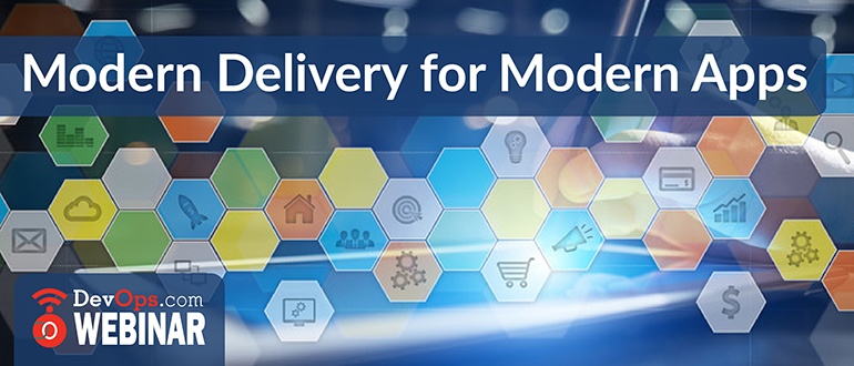 Modern Delivery for Modern Apps