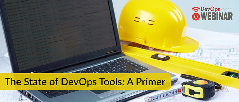 The State of DevOps Tools: A Primer